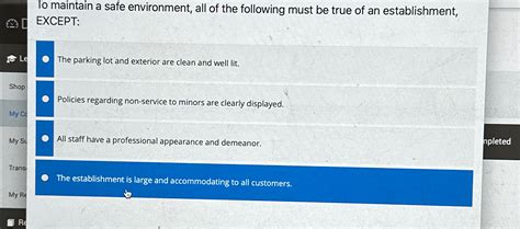 Solved To Maintain A Safe Environment All Of The Following Chegg