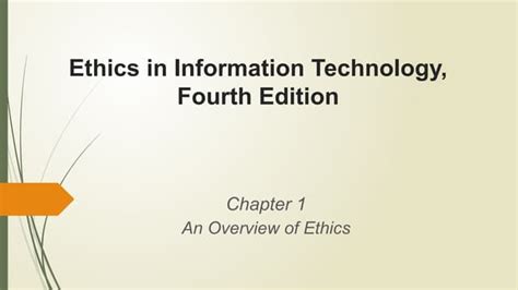 Ethics In Information Technology And Pptx