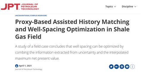 proxy based assisted history matching and well spacing optimization in