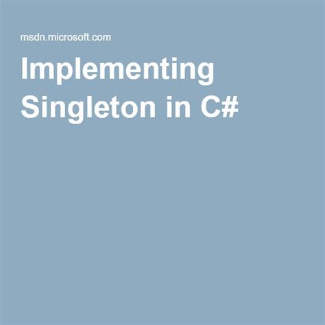 Implementing Singleton In C For Unity Game Development