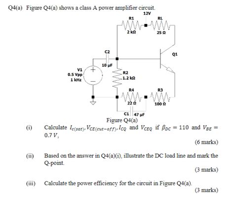Solved Q4 A Figure Q4 A Shows A Class A Power Amplifier