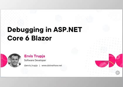 Debugging In Asp Net Core 6 Blazor دانلود DownloadDevTools