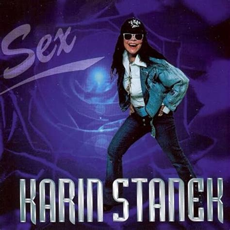 Du Willst Nur Immer Wieder Sex Radio Version Von Karin Stanek Bei