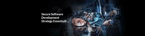 Secure Software Development Strategy Essentials Valasys Media