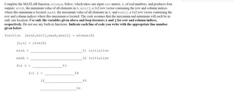 solved complete the matlab function minmax below which