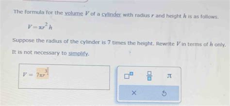 Solved The Formula For The Volume V Of A Cylinder With Radius R And Height H Is As Follows V π