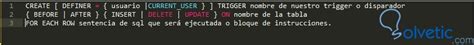Crear Y Eliminar Disparadores O Triggers En Mysql Solvetic
