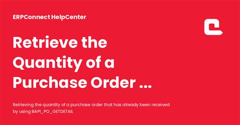 Retrieve The Quantity Of A Purchase Order That Has Already Been