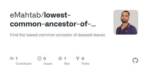Github Emahtablowest Common Ancestor Of Deepest Leaves Find The
