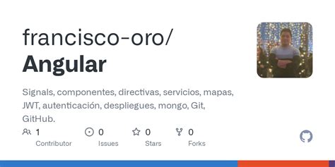 Github Francisco Oroangular Signals Componentes Directivas Servicios Mapas Jwt