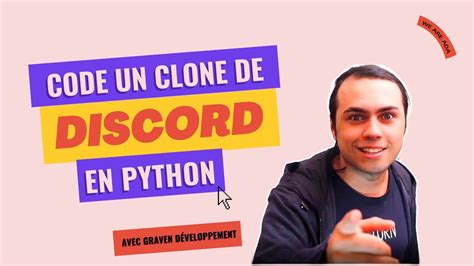 Code Un Clone De Discord En Python Avec Le Youtubeur Graven Replay Youtube