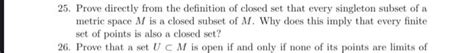 Solved Prove Directly From The Definition Of Closed Set Chegg