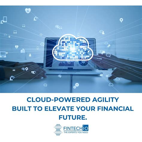 Fintechio On Linkedin Fintechio Financialtransformation Datadriven Cloudagility