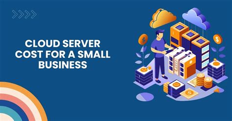 How Much Does A Cloud Server Cost For A Small Business