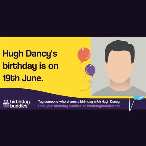 Hugh Dancys Birthday Is 19th June 1975