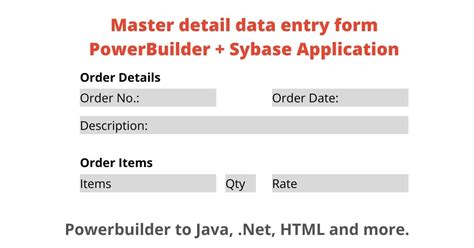 Master Detail Data Entry Form In Powerbuilder Sybase Migration Metaorb