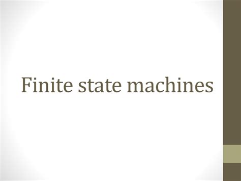 Finite State Machines