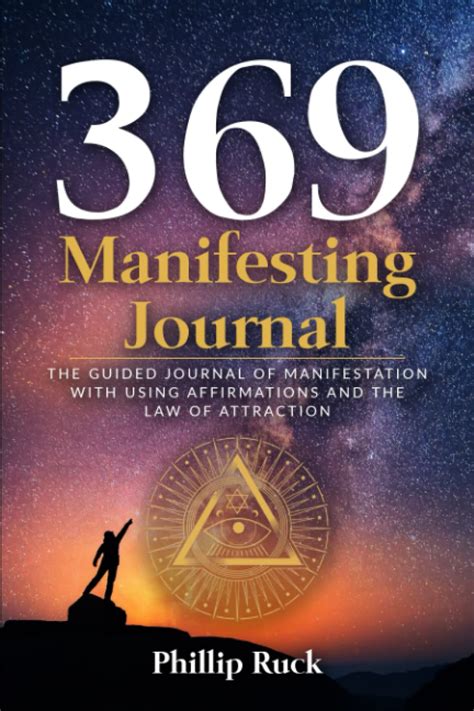 369 Manifesting Journal: A 90 day guided workbook with a crash course in the method of ...