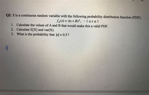 Solved Q X Is A Continuous Random Variable With The Chegg Com