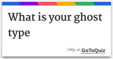 What Is Your Ghost Type