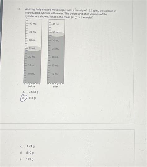 Solved 46 An Irregularly Shaped Metal Object With A Density