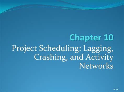 Chapter Project Scheduling Lagging Crashing And Activity