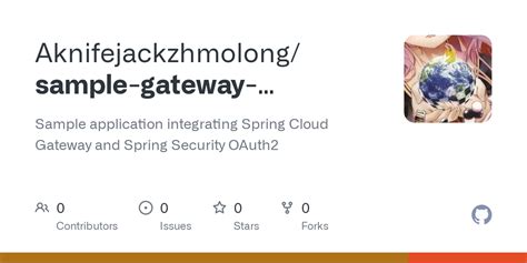 Github Aknifejackzhmolong Sample Gateway Oauth Login Sample Application Integrating Spring