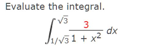 Solved Evaluate The Integral Chegg
