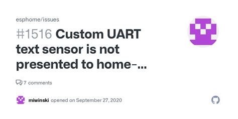 Custom Uart Text Sensor Is Not Presented To Home Assistant · Issue 1516 · Esphomeissues · Github