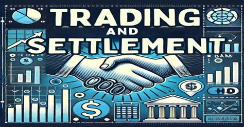 Trading And Settlement Trade And Settlement Process In Nsebse