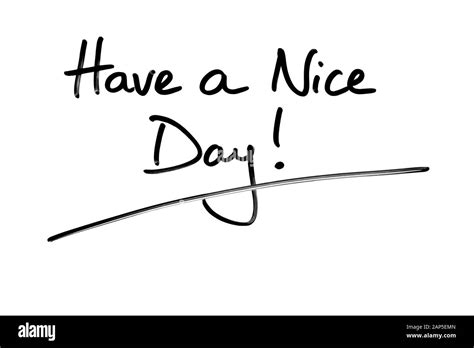Have A Nice Day