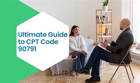 Cpt Code 90791 Description Examples And Reimbursement Guide