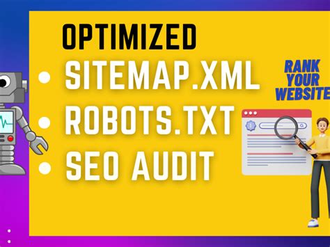 create optimized xml sitemap and robots txt seo audit for your
