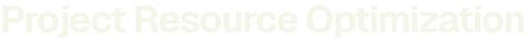 Project Resource Optimization Funding High Impact Aid Projects