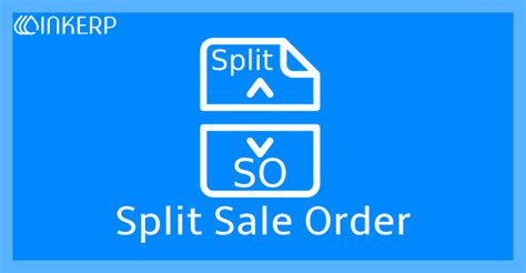 Split Sale Order INKERP