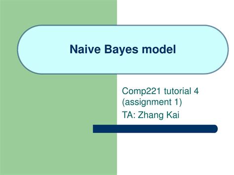 Ppt Naive Bayes Model Powerpoint Presentation Free Download Id3622872