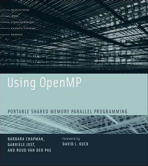 Using Openmp Portable Shared Memory Parallel Programming Scientific And Engineering