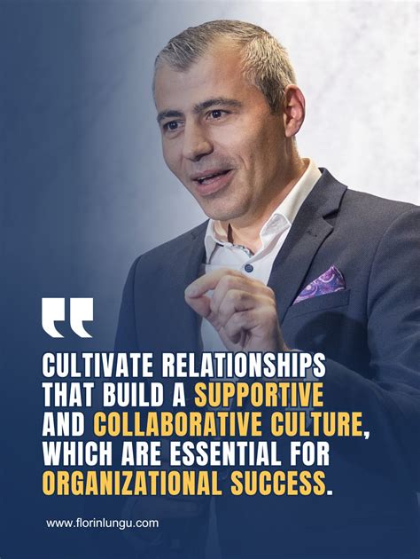 Florin Lungu On Linkedin A Strong Organizational Culture Is Built On