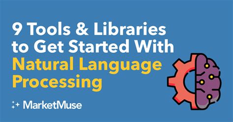 9 Tools And Libraries To Get You Going With Natural Language Processing