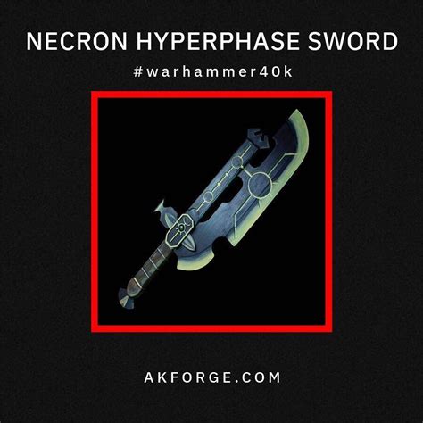 Akforge Crafted For Gamers ⚔necron Hyperphase Sword Warhammer40k
