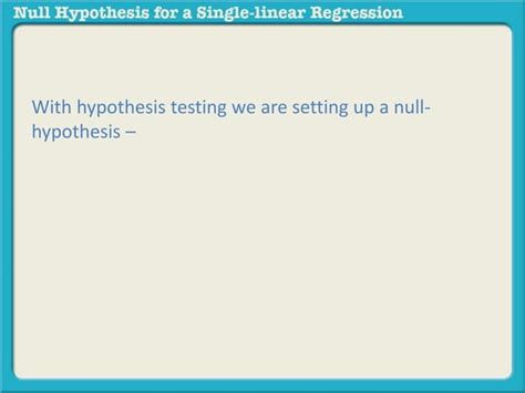 Null Hypothesis For Single Linear Regression PPTX
