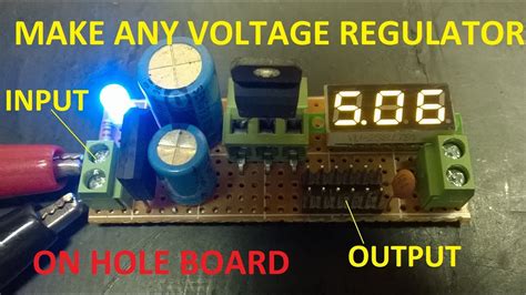 Make Power Supply V V V V V From Volt Regulator IC With Voltage Meter On Hole Board