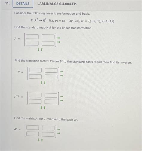 Solved Consider The Following Linear Transformation And