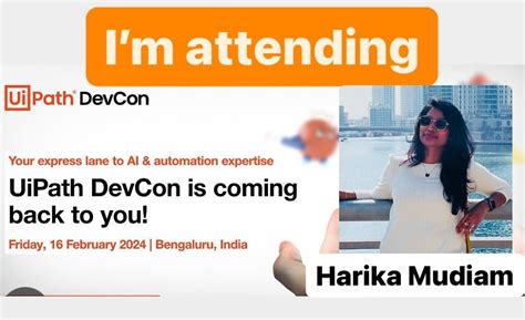 Harika Mudiam On Linkedin Uipathdevcon Uipath Uipathcommunity Uipathapps Uipathacademy