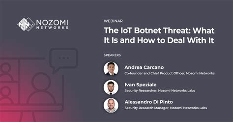 The Iot Botnet Threat Webinar
