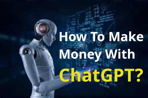 How To Make Money With ChatGPT The Halal Times
