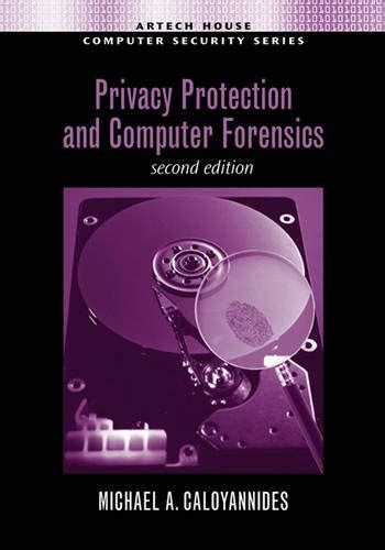Privacy Protection And Computer Forensics Second Edition 2nd Edition