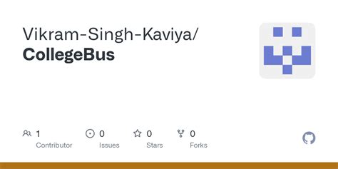 GitHub Vikram Singh Kaviya CollegeBus