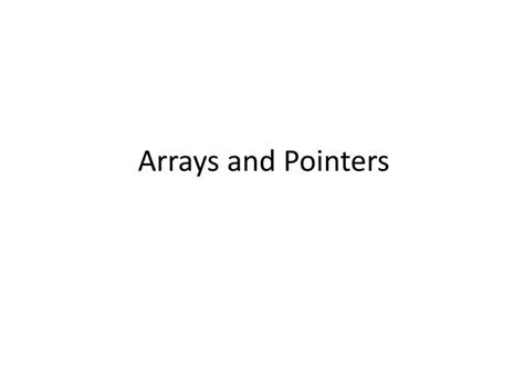 Ppt Arrays And Pointers Powerpoint Presentation Free Download Id