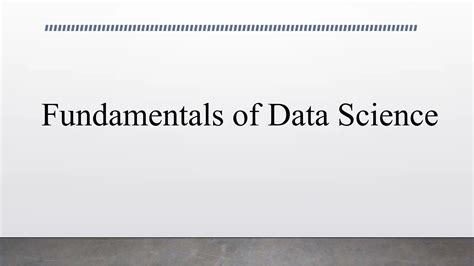 Introduction To Fundamentals Of Data Science Ppt